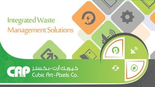 CAP Integrated Waste Management Solution Presentation | PPT