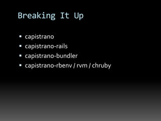 Capistrano 3 Deployment | PPT