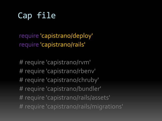 Capistrano 3 Deployment | PPTX