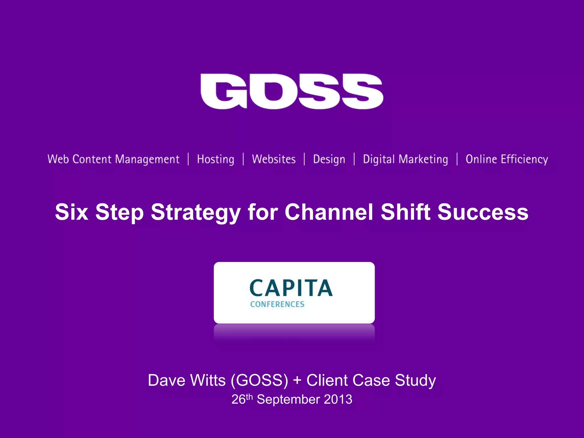 Capita Channel Shift in the Public Sector - GOSS six step strategy for ...