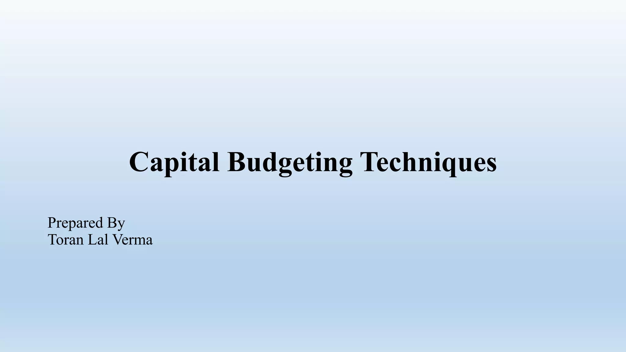 Capital budgeting Techniques | PPTX