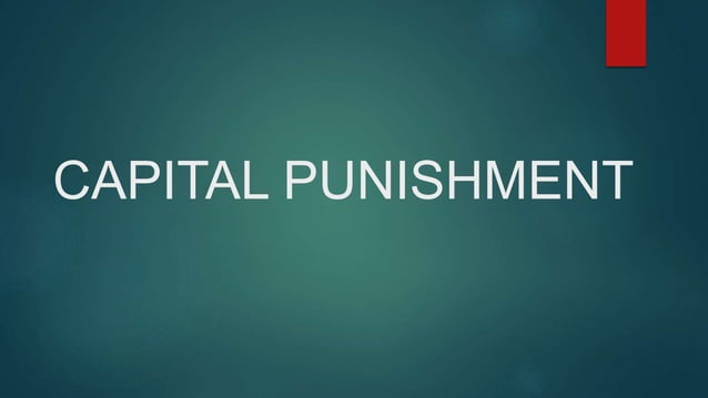 CAPITAL-PUNISHMENT.pptx