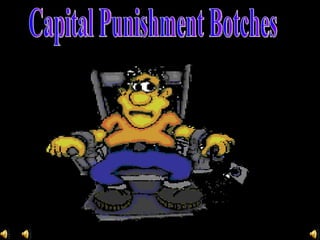 Capital Punishment Botches | PPT