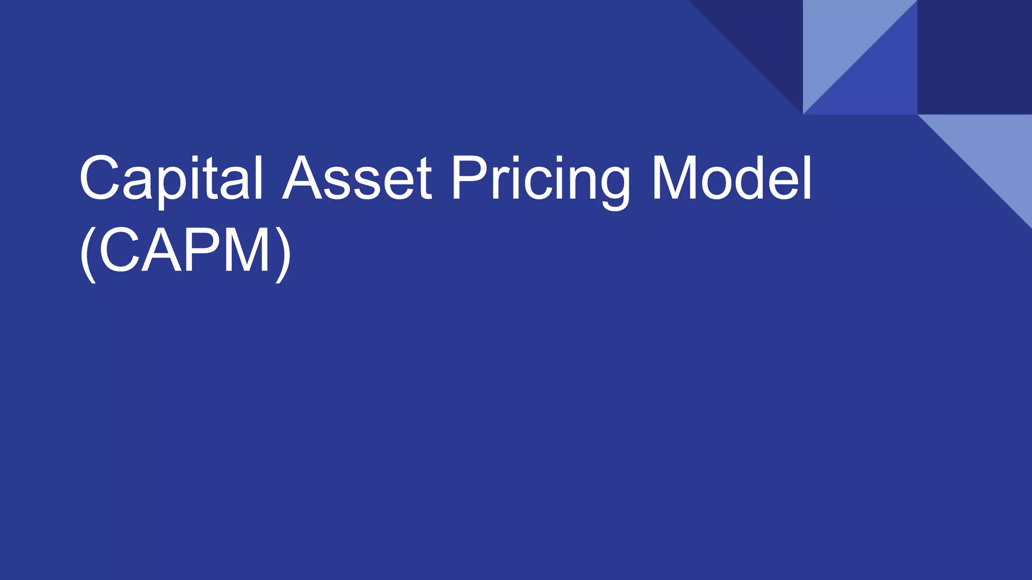 Capital Asset Pricing Model (CAPM) | PPTX