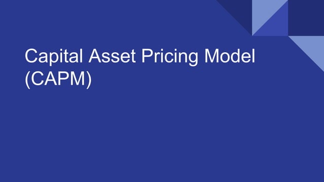 Capital Asset Pricing Model (CAPM) | PPTX | Stocks and Bonds | Personal ...