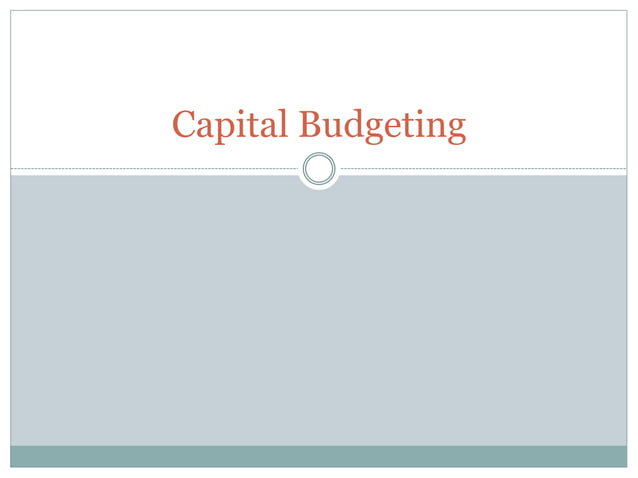 Capital budgeting techniques: NPV,IRR,ARR | PPT