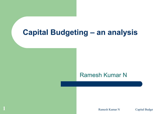 Capital budgeting analysis | PPT Capital budgeting analysis | PPT