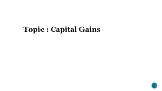 Capital Gains | PPTX