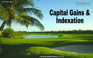 Capital Gains and Indexation | PPT