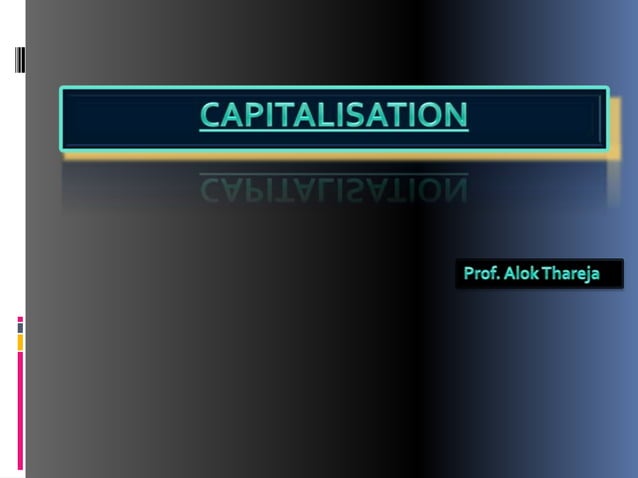 Capitalisation | PPT