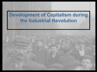 Capitalism Industrial Revolution