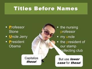 Rules for capitalization in English for primary and High School.ppt