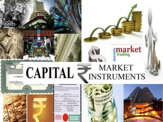Capital market instruments | PPTX