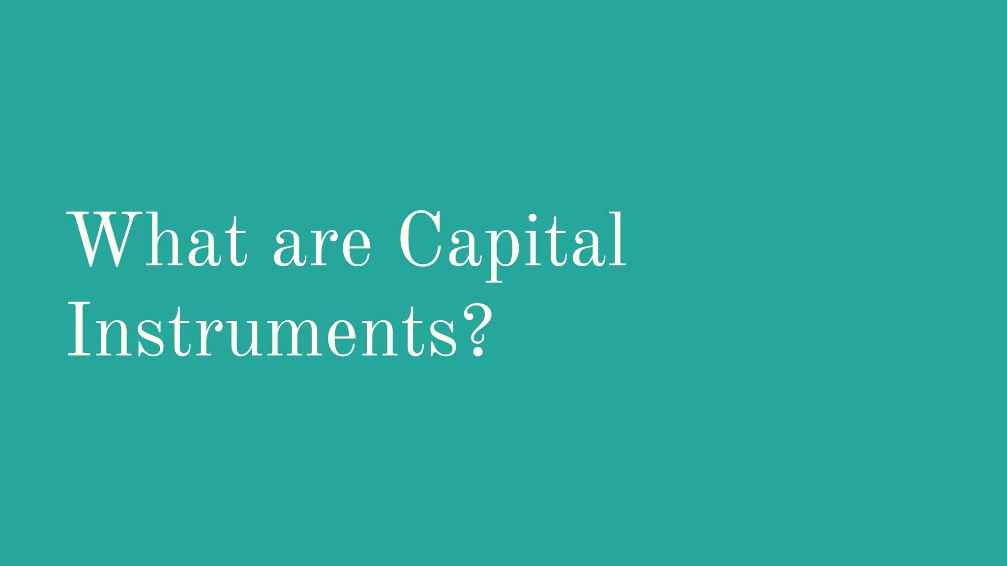 Capital Market Instruments | PPT