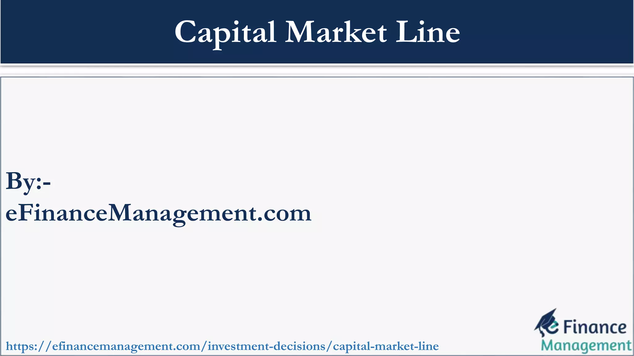 Capital Market Line | PPTX