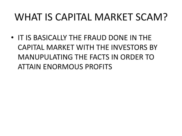 Capital market scams | PPTX