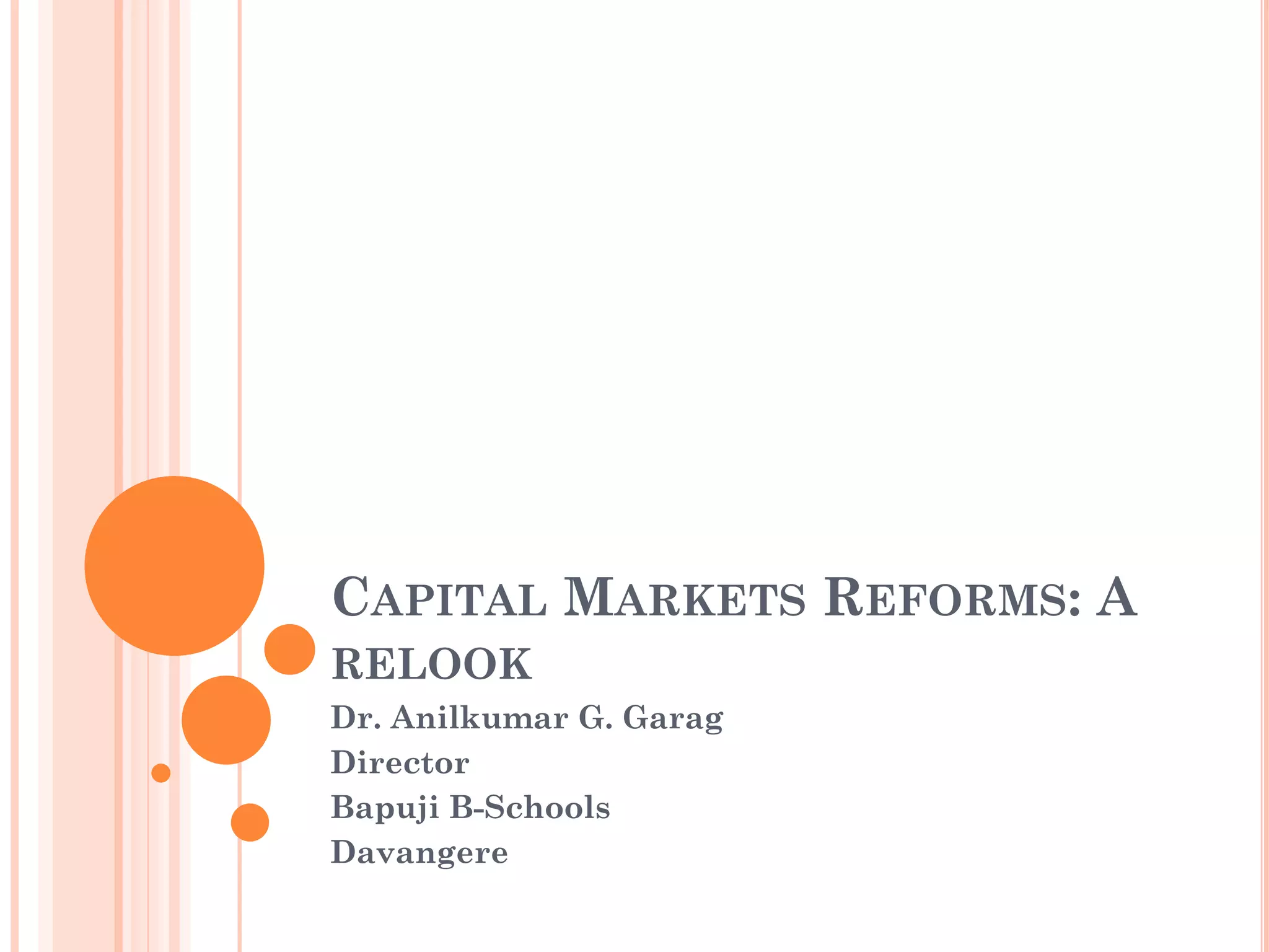 Capital markets reforms | PPT