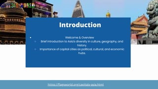 Exploring the Capitals of Asia | PPT