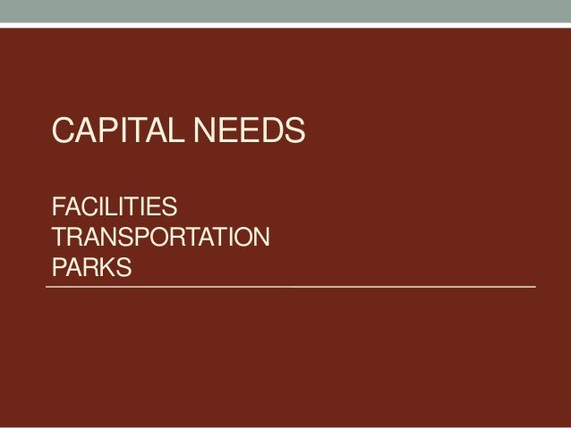Capital Project Needs