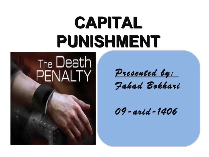 Capital Punishment Capital Punishment