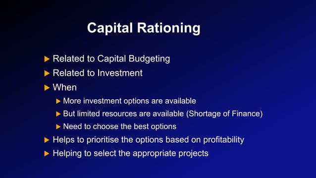 Capital rationing | PPTX | Stocks and Bonds | Personal Investing
