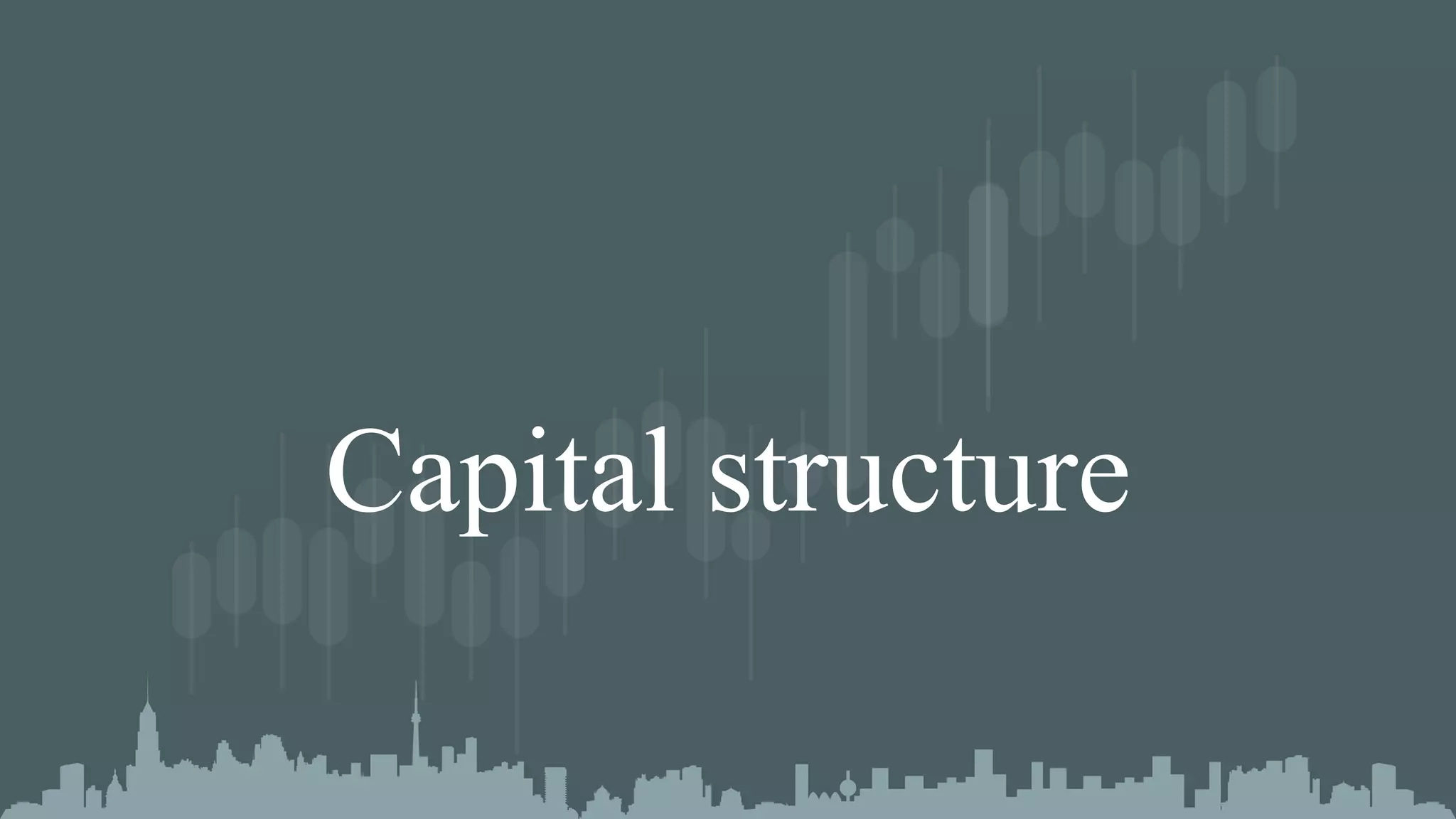 Capital structure | PPT