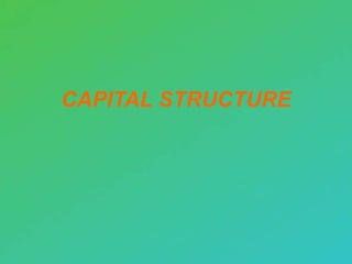 CAPITAL STRUCTURE ppt bba ipu business , financial management , capital structures theories ...