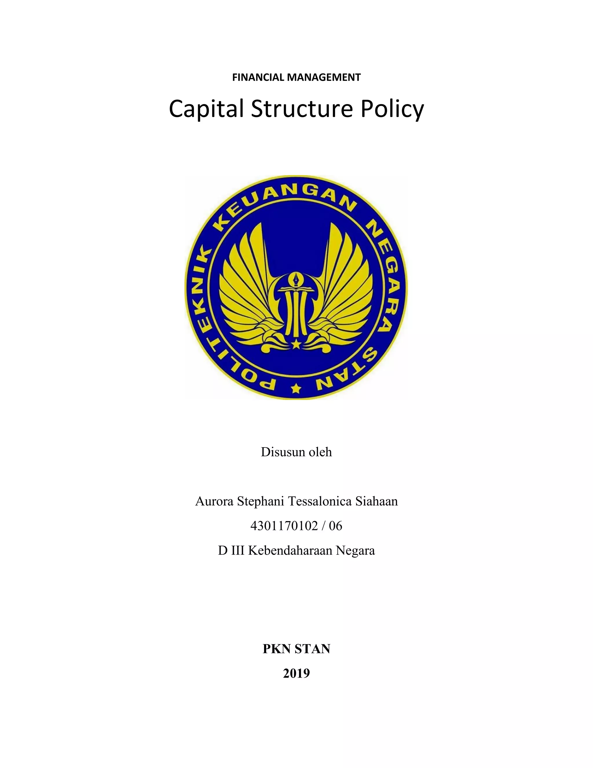 Capital Structure Policy/abshor.marantika/Aurora Stephani Siahaan/3-03 ...