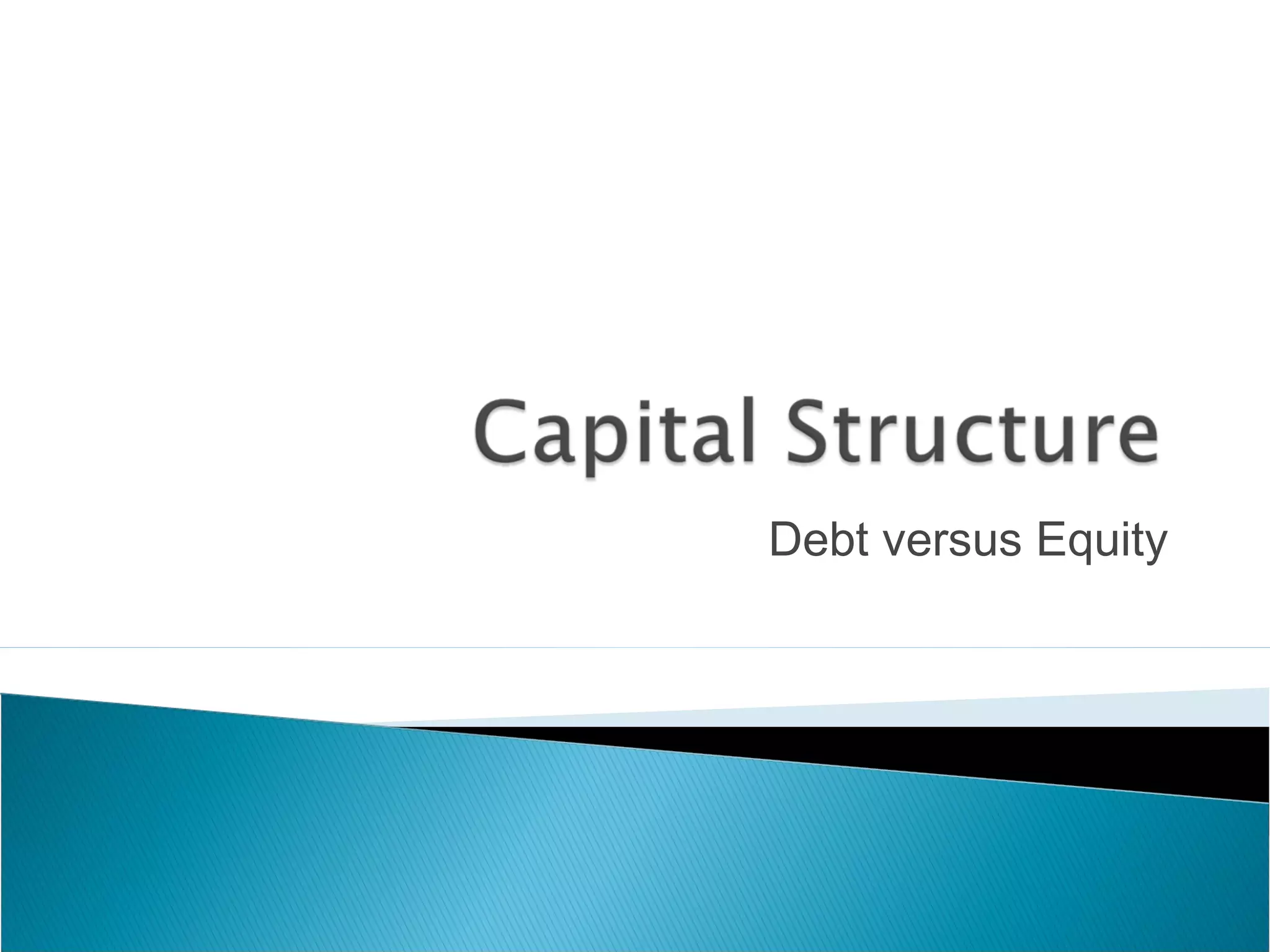 Capital structure ppt | PPT