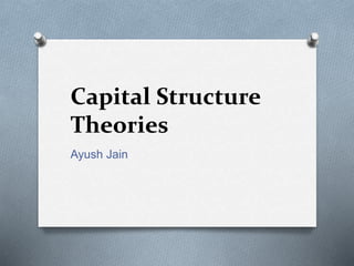 Capital structure theories | PPT