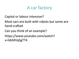 Capital versus labour intensive | PPT