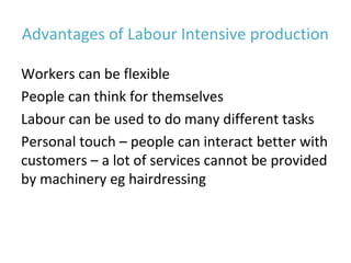 Capital versus labour intensive | PPT