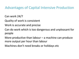 Capital versus labour intensive | PPT