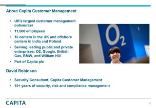 Infosec 2014: Capita Customer Management: Network Visibility to Manage ...