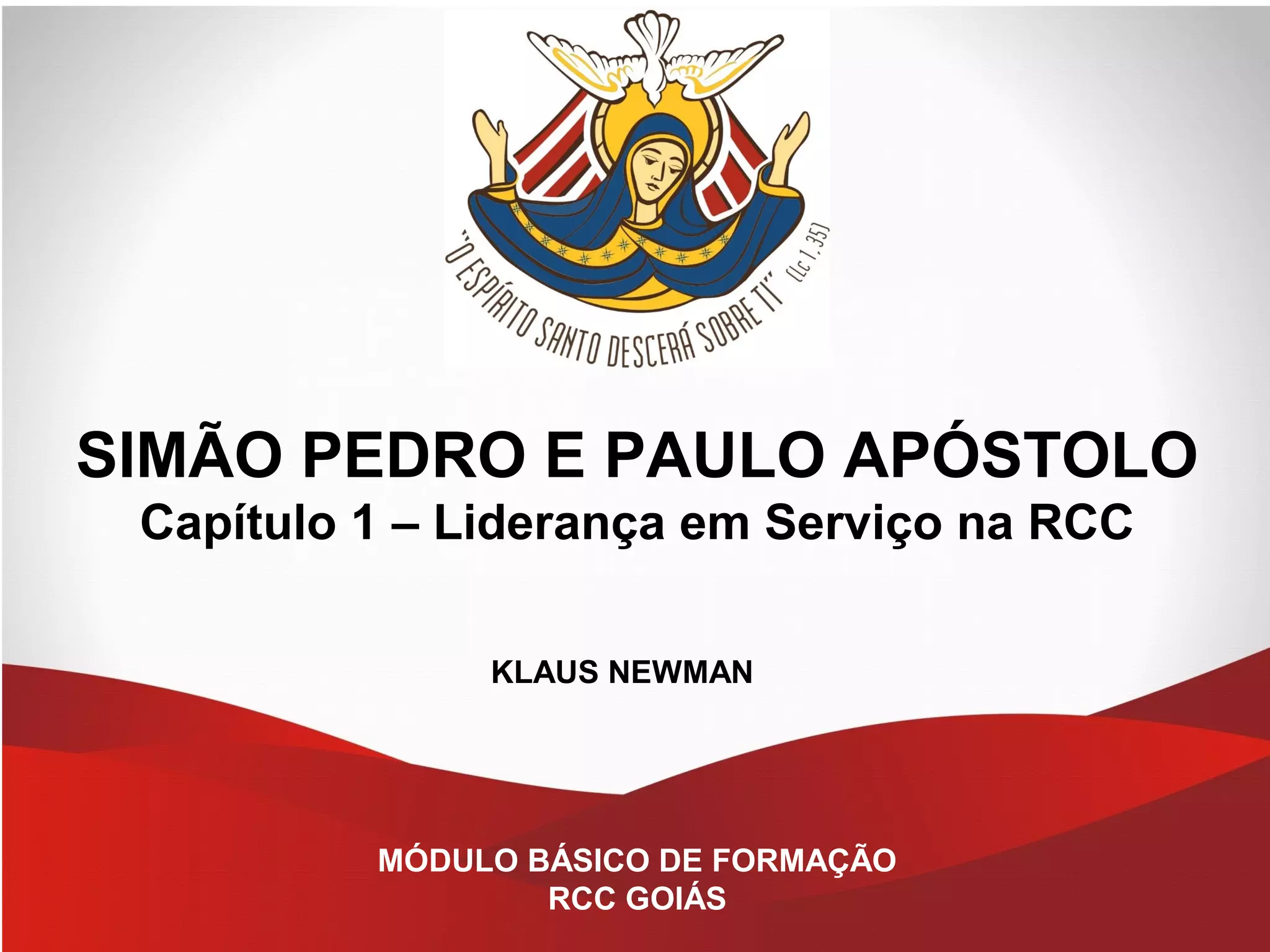 Capitulo 1 Simão Pedro e Paulo Apóstolo | PPT