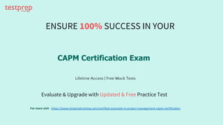 Certified Associate in Project Management (CAPM) Sample Questions | PDF