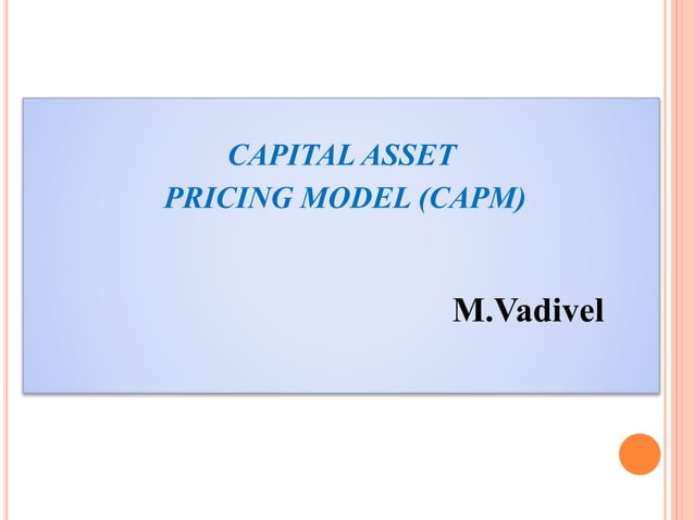 Capital Asset Pricing Model (CAPM) | PPTX