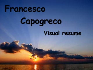 Capogreco Francesco visual resume | PPTX