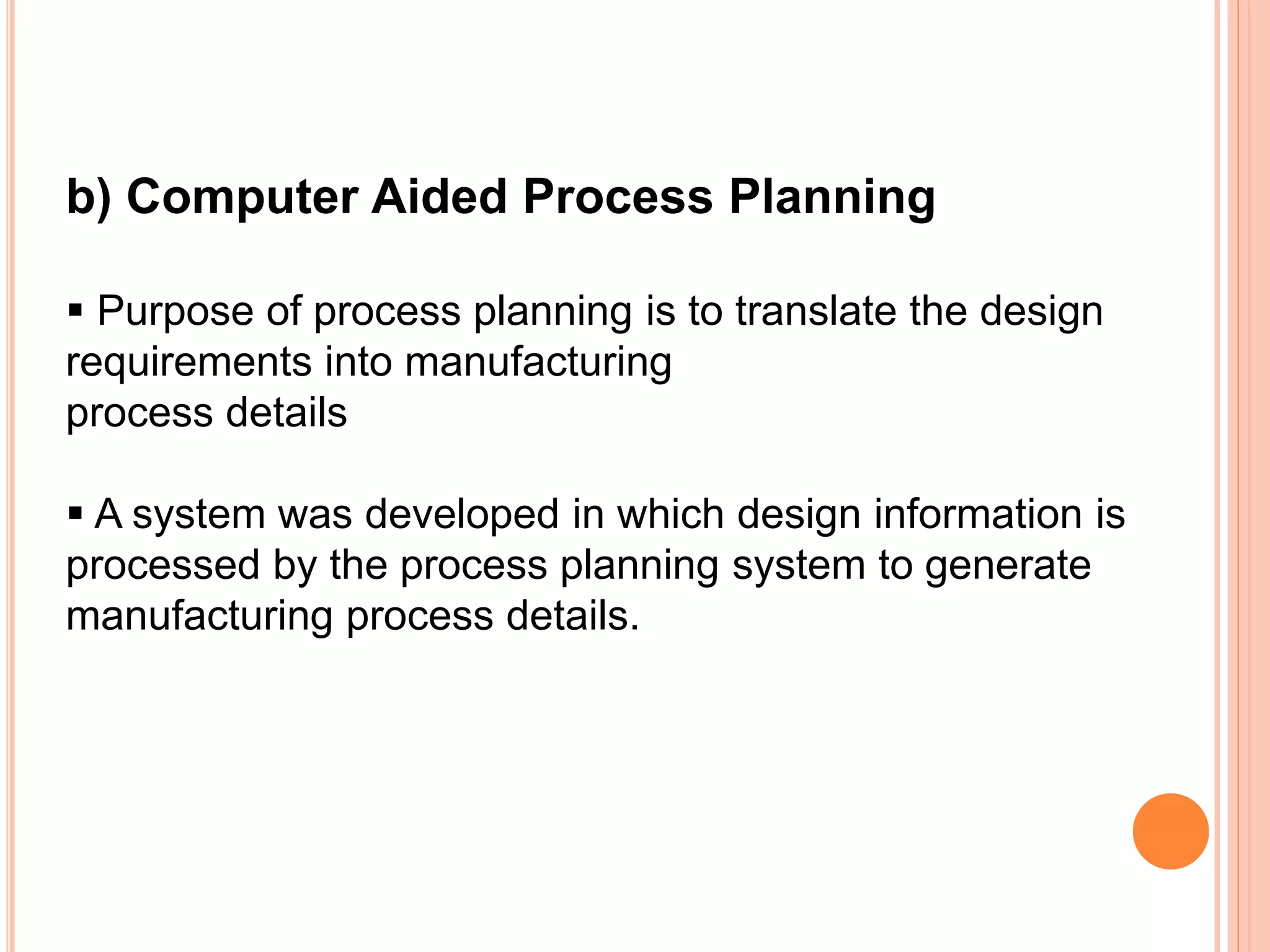 COMPUTER AIDED PROCESS PLANNING (CAPP) | PPTX