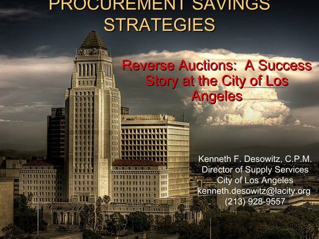 City of Los Angeles Procurement Savings Strategies - Reverse Auctions | PPT