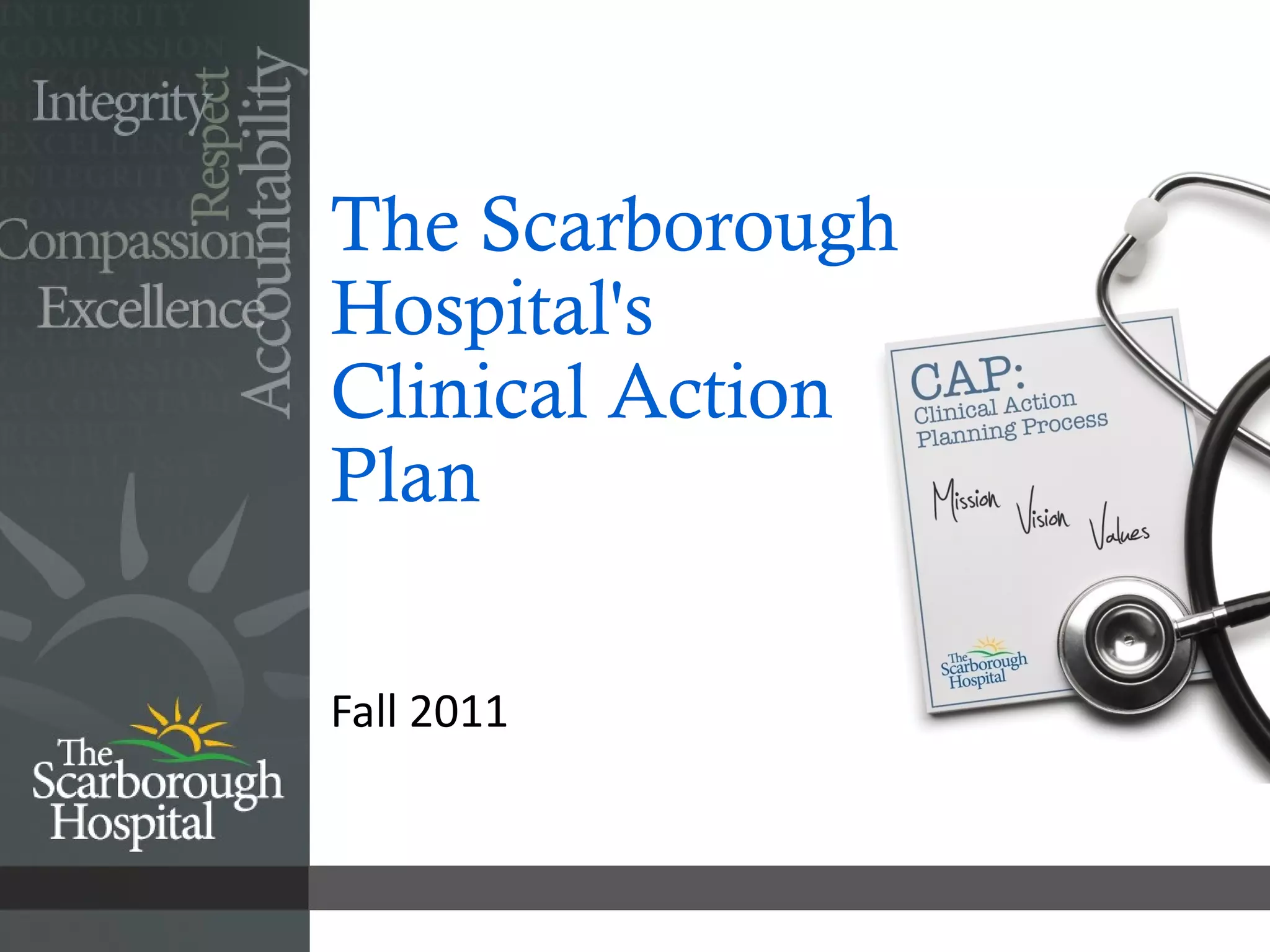 The Scarborough Hospital Clinical Action Plan | PPT