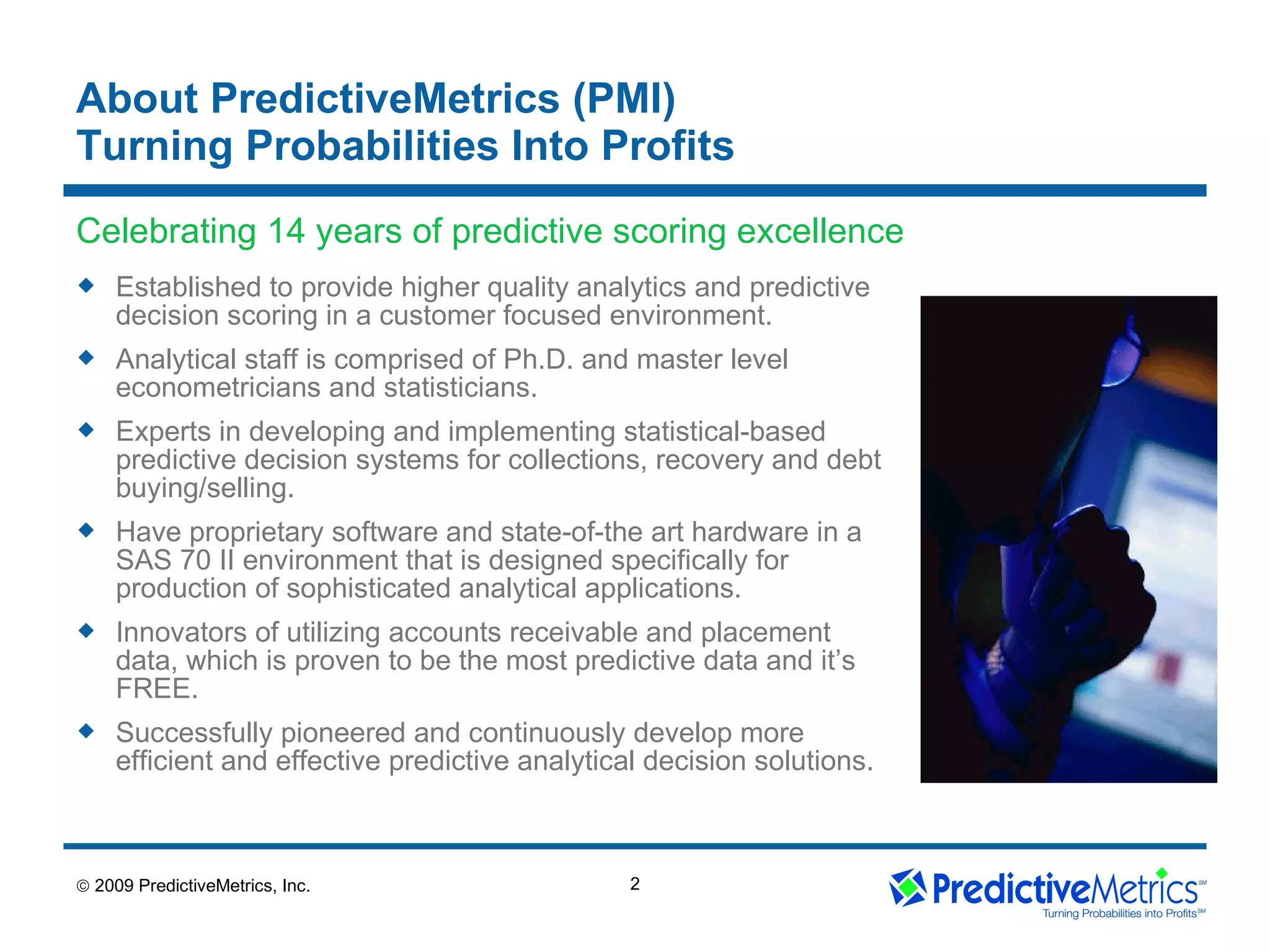 Predictivemetrics Predictive Scoring For Collections Capabilities Ppt