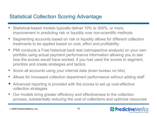 Predictivemetrics Predictive Scoring For Collections Capabilities Ppt