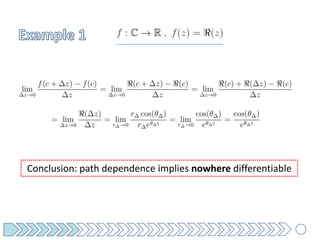 Complex Analysis - Differentiability and Analyticity (Team 2 ...