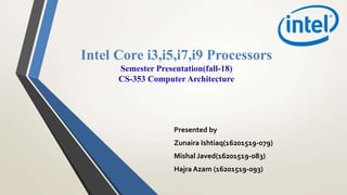 Core i3,i5,i7 and i9 processors | PPTX