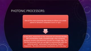 a new approach in processors technology | PPTX | Computing | Technology & Computing