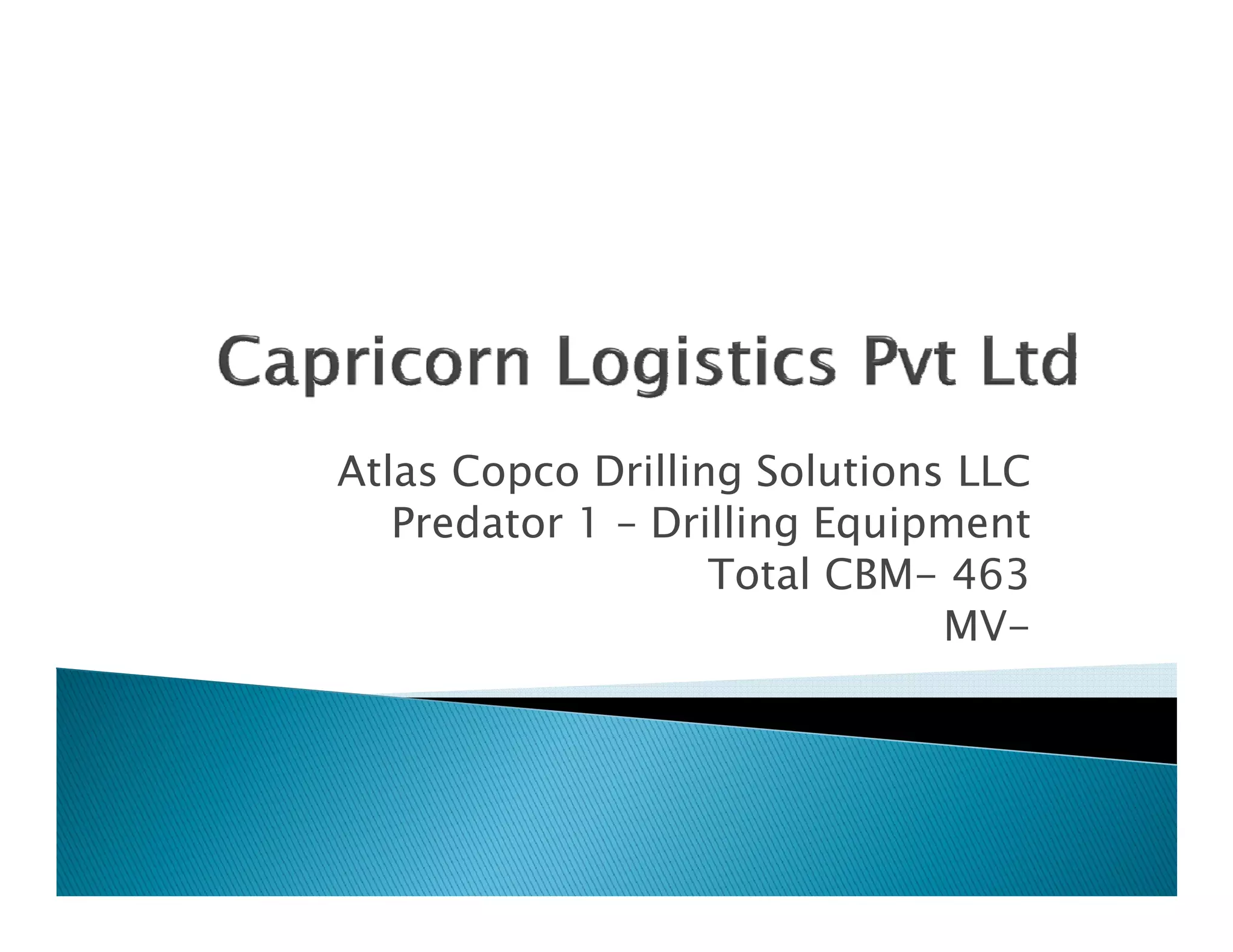 Capricorn logistics pvt ltd atlas copco | PDF
