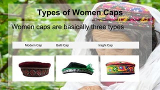 Traditional Dresses Of Gilgit Baltistan | PPTX | Women\'s Outerwear ...