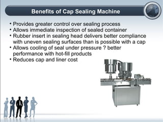 Used of Cap sealing machine | PPT