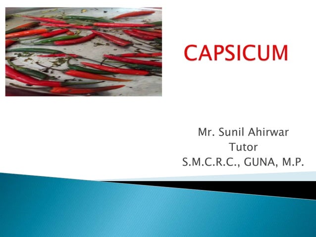 Capsicum poisoning by Mr. Sunil Ahirwar (Forensic Expert) | PPTX